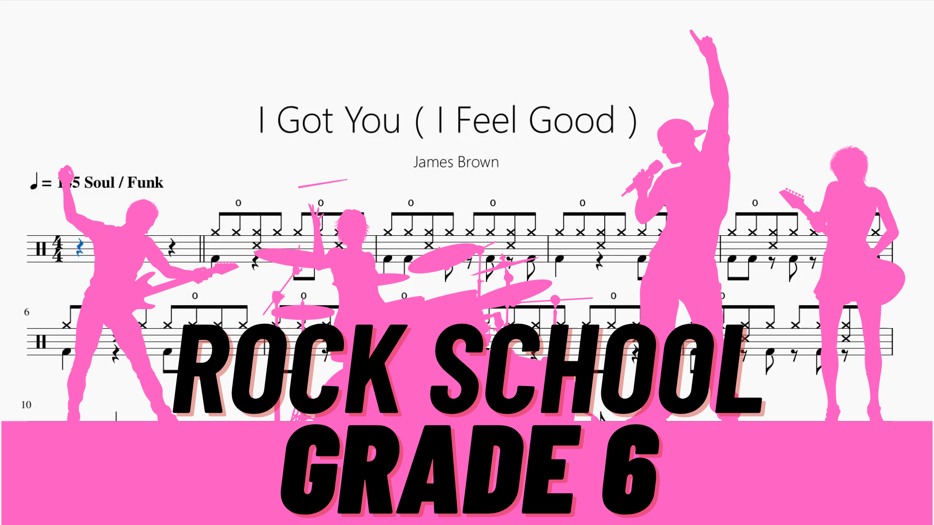 I Got You（I Feel Good）【Rock school Drum Lv6】 - 鼓譜 Drumtab ドラム楽譜